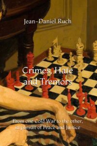 Jean-Daniel Ruch - Crimes, hate and tremors - Diplomat magazine